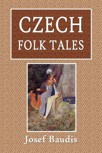 Czech Folk Tales (Paperback) - Walmart.com