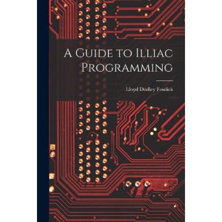 A Guide to Illiac Programming | Walmart Canada