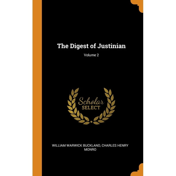 The Digest of Justinian; Volume 2 (Hardcover) - Walmart.com