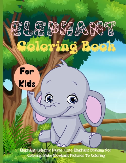 Cute Elephant Coloring Pages