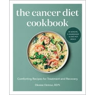 Cancer Cookbook: 125 Anti-Cancer Recipes to Prevent, Treat and Beat ...