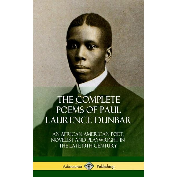 The Complete Poems of Paul Laurence Dunbar (Hardcover) - Walmart.com ...