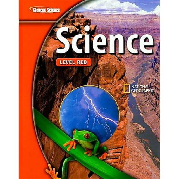 Integrated Science: Glencoe Science: Level Red, Student Edition ...