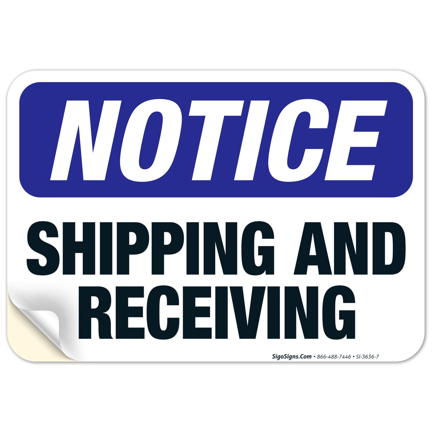 Shipping and Receiving Sign, OSHA Notice Sign, 10x7 Vinyl Sticker ...