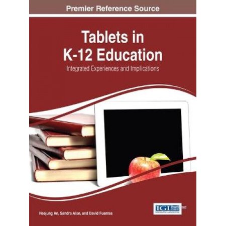 Tablets in K-12 Education: Integrated Experiences and Implications ...
