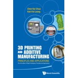 3D Printing and Additive Manufacturing: Principles and Applications ...