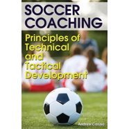 Coaching Soccer Like Guardiola and Mourinho: The Concept of Tactical ...