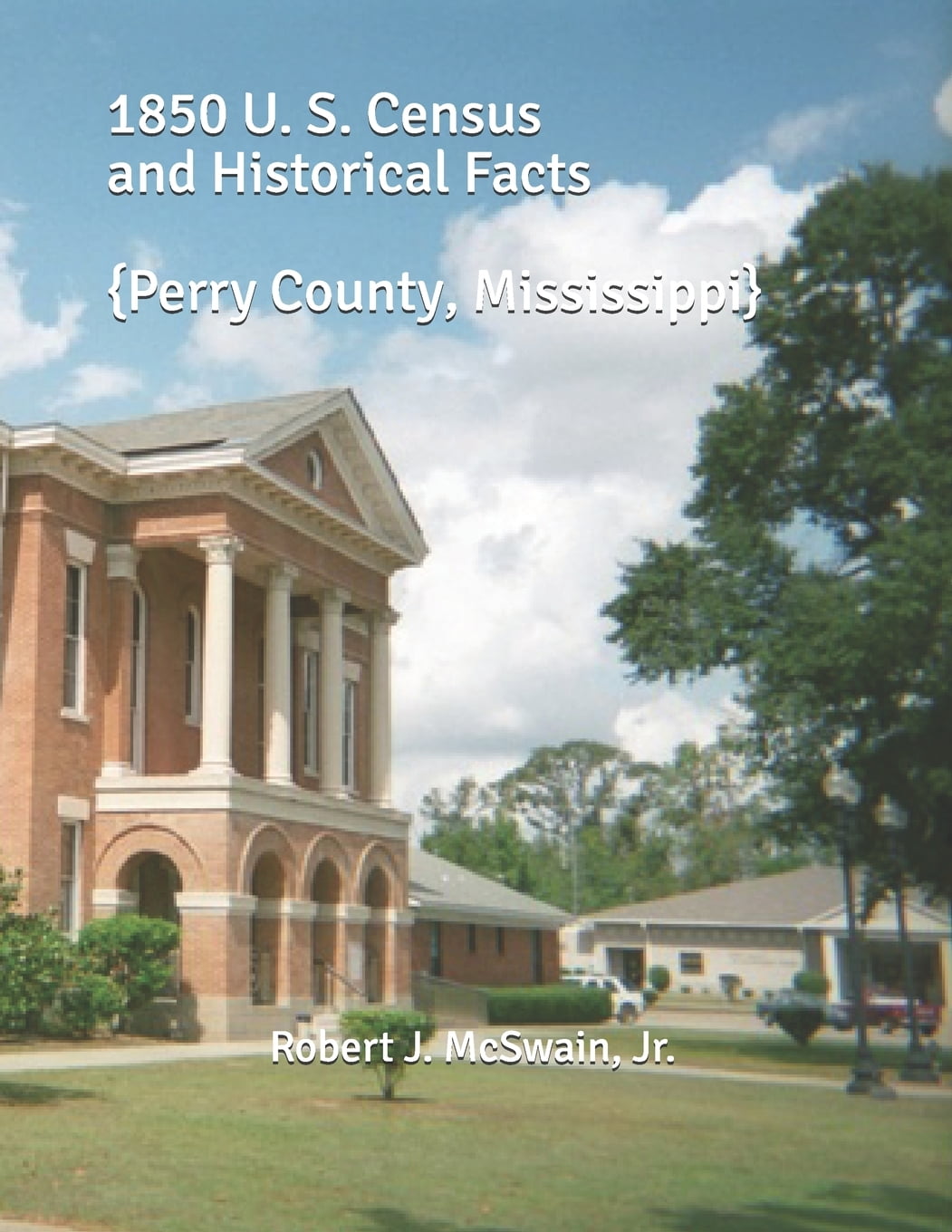 1850 U. S. Census and Historical Facts: (Perry County, Mississippi ...