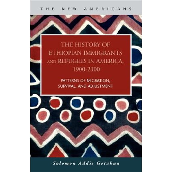 Pre-Owned The History of Ethiopian Immigrants and Refugees in America ...