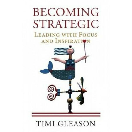 Becoming Strategic: Leading with Focus and Inspiration | Walmart Canada