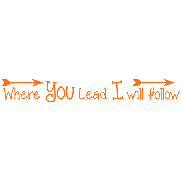 Where you lead I will follow Vinyl Decal Sticker Quote - Small - Pastel ...