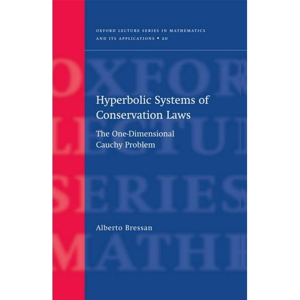 Hyperbolic Systems Of Conservation Laws The One Dimensional Cuachy