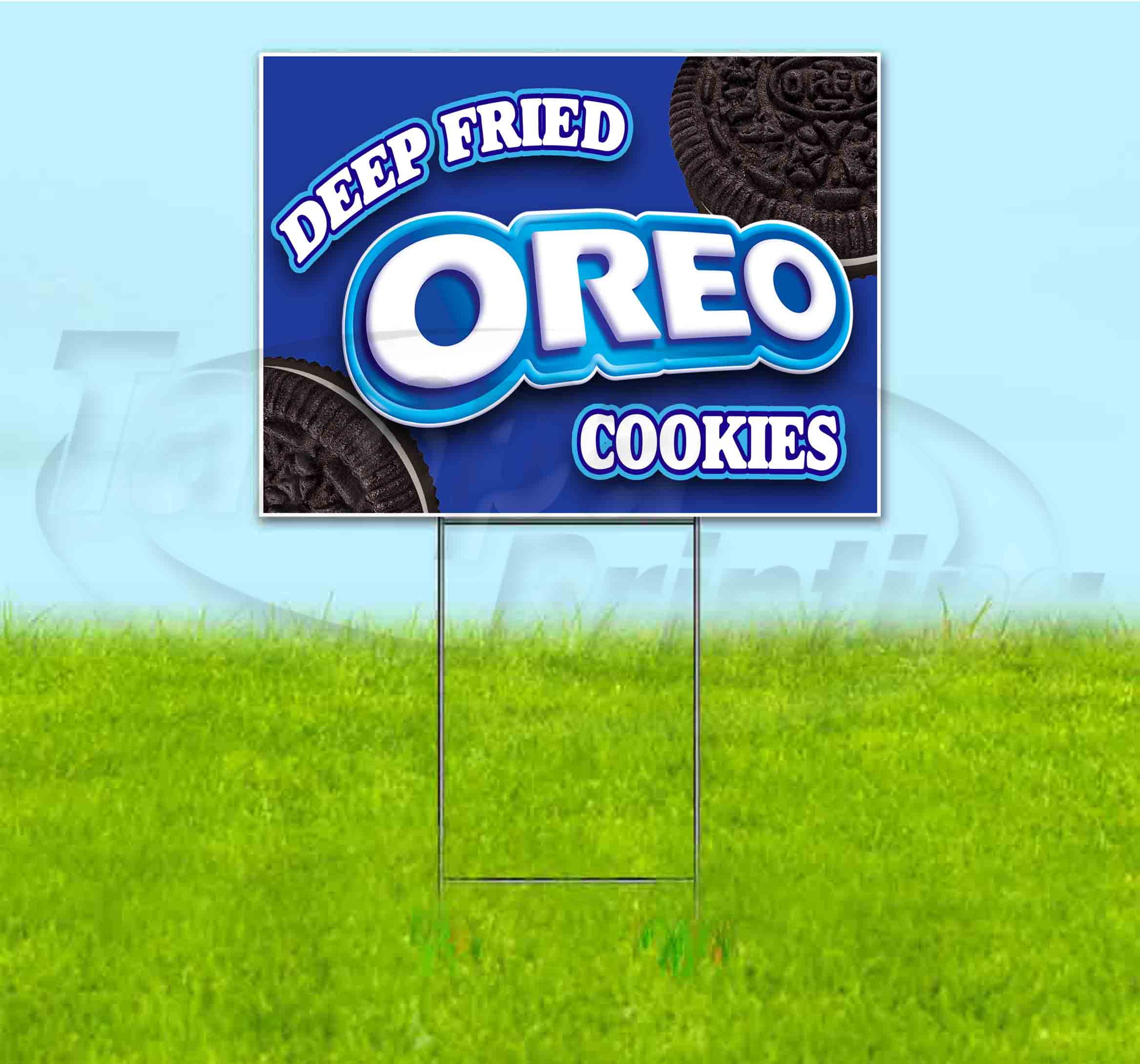 Deep Fried Oreo Cookies (18" x 24") Yard Sign, Includes Metal Step ...