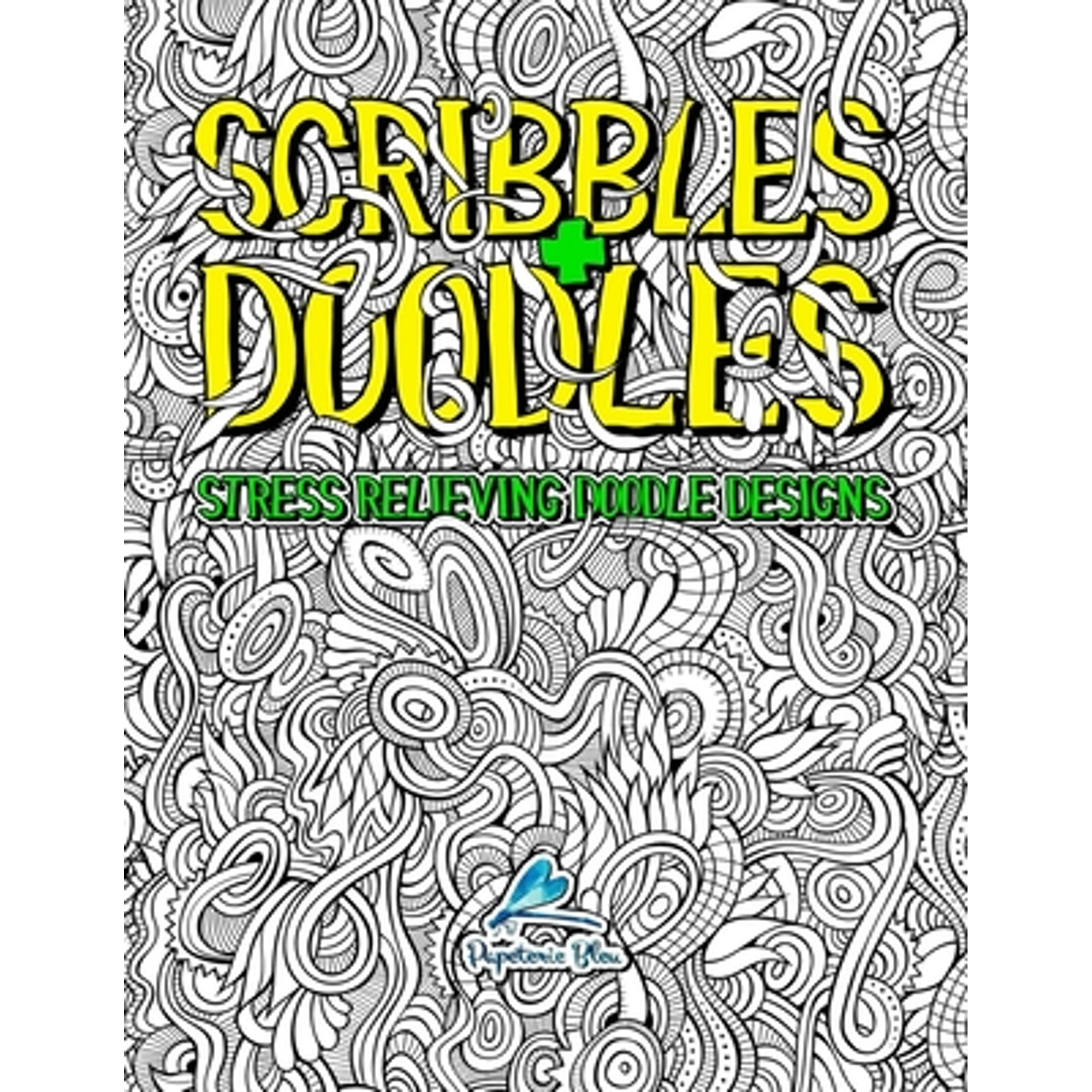 Pre-Owned Scribbles & Doodles: Stress Relieving Doodle Designs: An ...