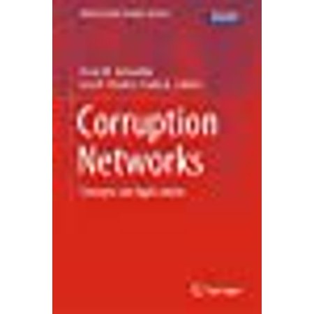 Corruption Networks: Concepts and Applications (Understanding Complex ...
