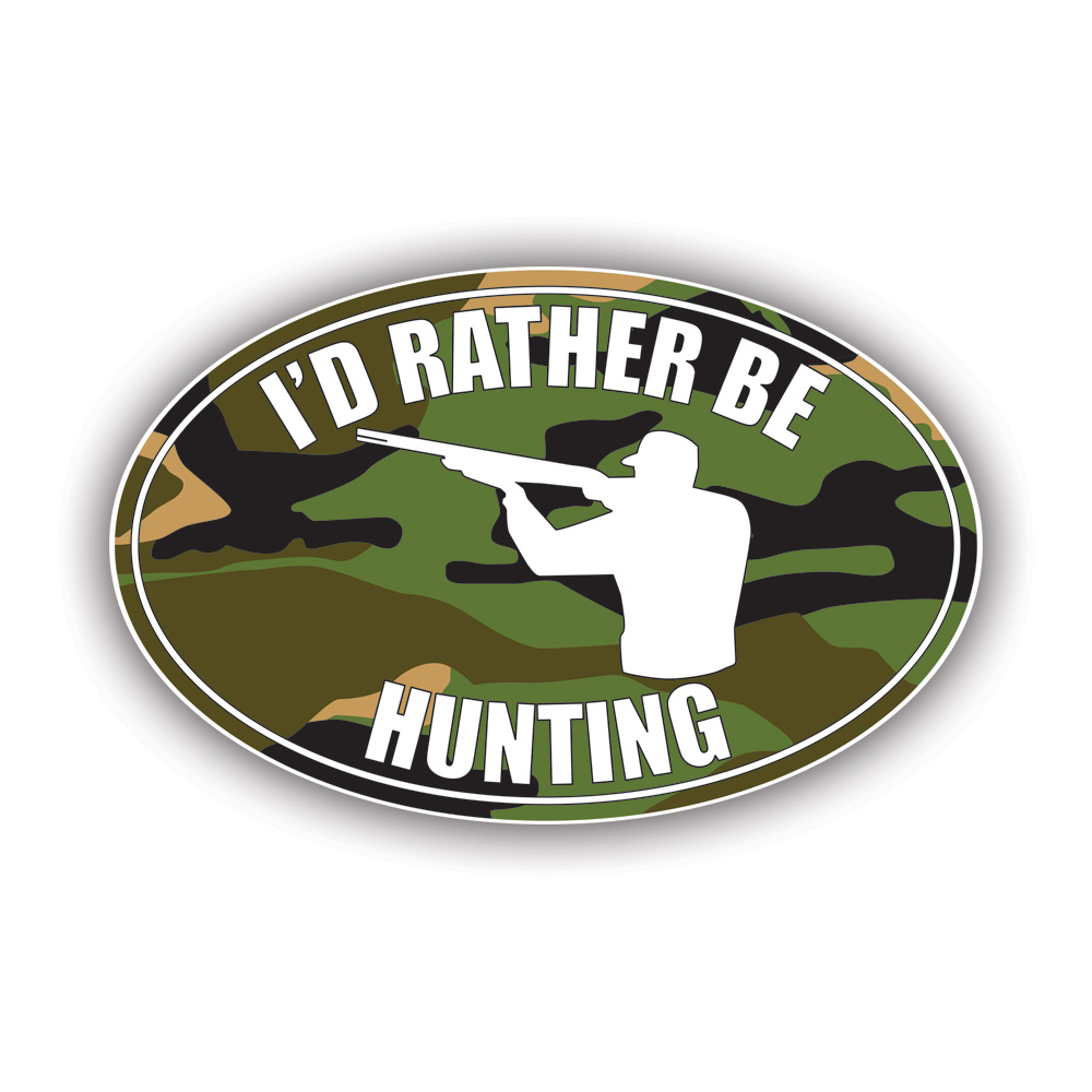 Camo Oval I'd Rather be Hunting Sticker Decal - Self Adhesive Vinyl ...