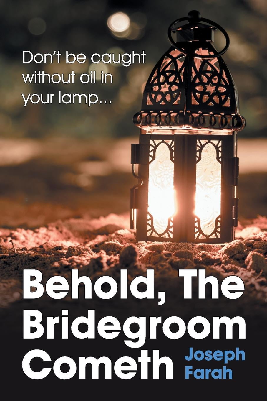 Behold, the Bridegroom Cometh (Paperback) - Walmart.com - Walmart.com