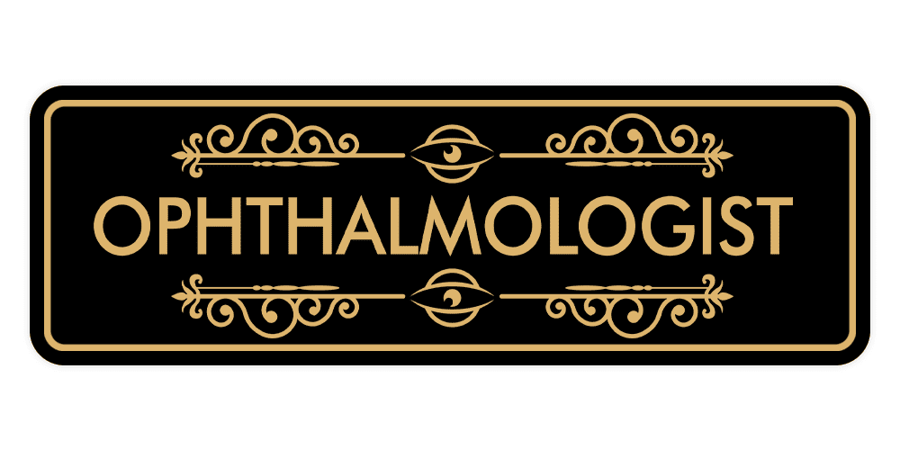 Signs ByLITA Standard Ophthalmologist Sign (Black Gold) - Large ...