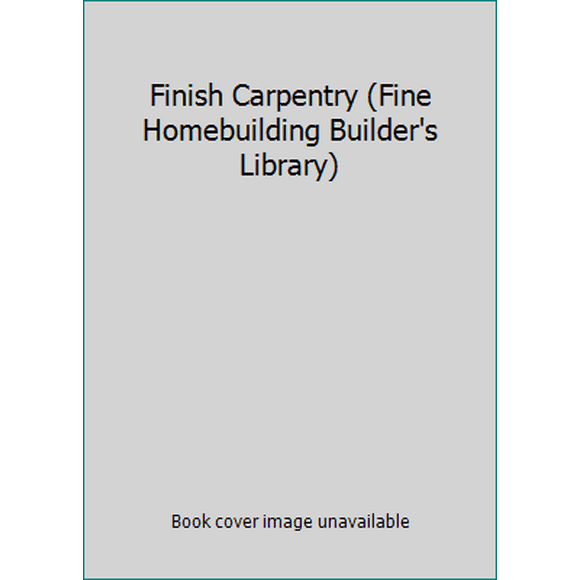 Fine Homebuilding Books - Walmart.com