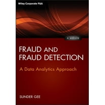 Wiley Corporate F&a: Fraud and Fraud Detection, + Website: A Data Analytics Approach (Hardcover ...