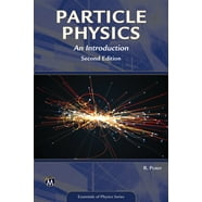 Elementary Particle Physics: An Intuitive Introduction, (Hardcover ...
