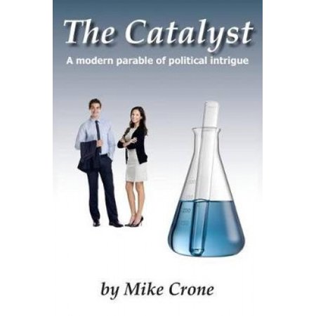 The Catalyst: A modern day parable of political intrigue. | Walmart Canada