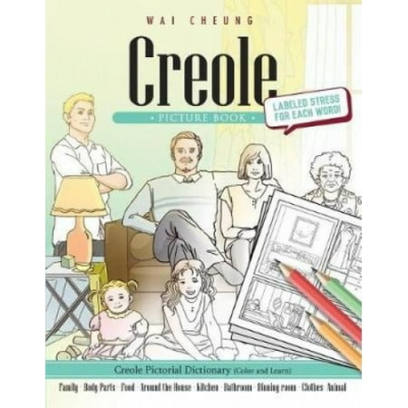 Creole Picture Book: Creole Pictorial Dictionary (Color and Learn ...