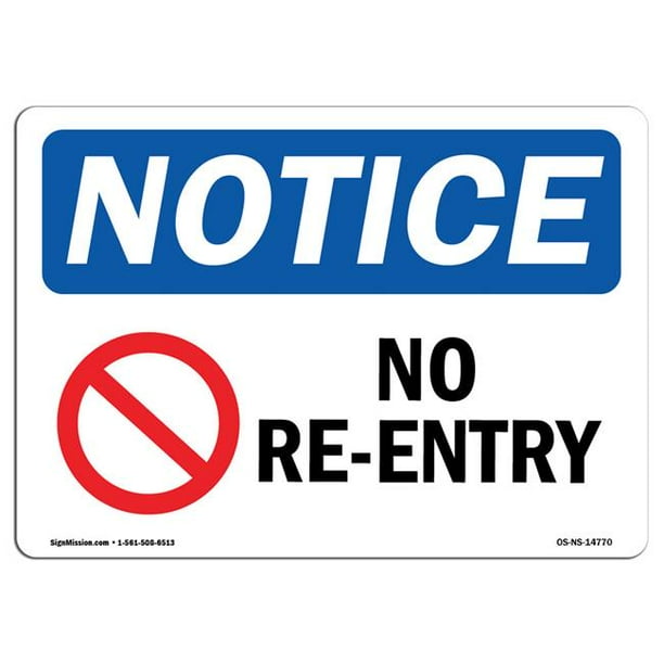 SignMission OS-NS-D-710-L-14770 OSHA Notice Sign - No Re-Entry Sign ...