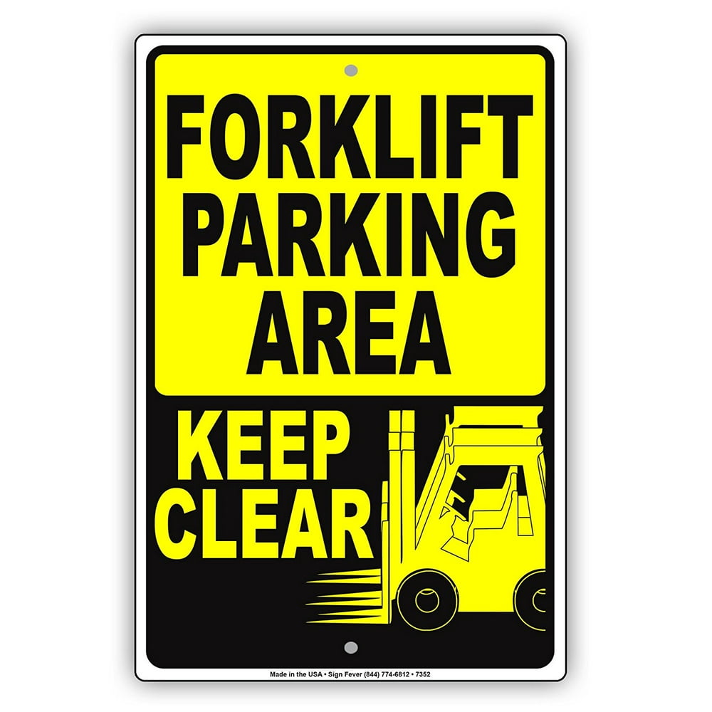 Forklift Parking Area Keep Clear With Picture Caution Warning Notice ...