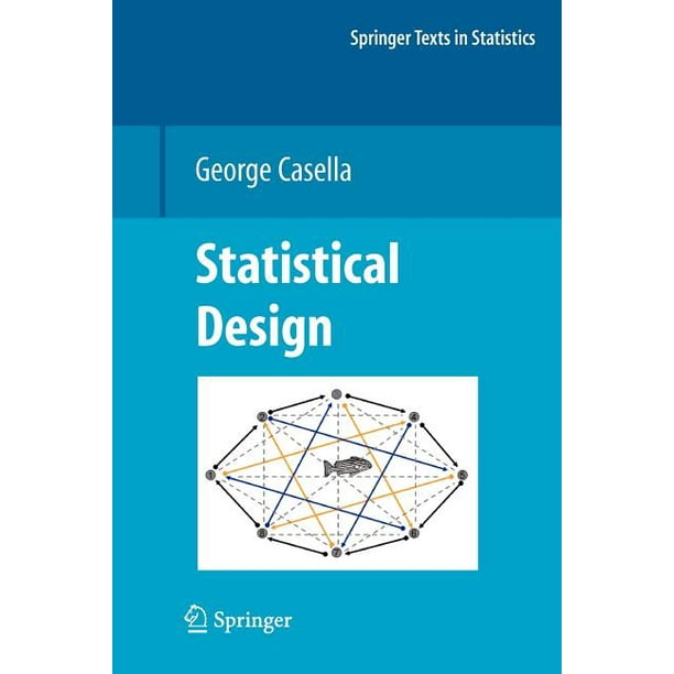 Springer Texts in Statistics: Statistical Design (Paperback) - Walmart.com