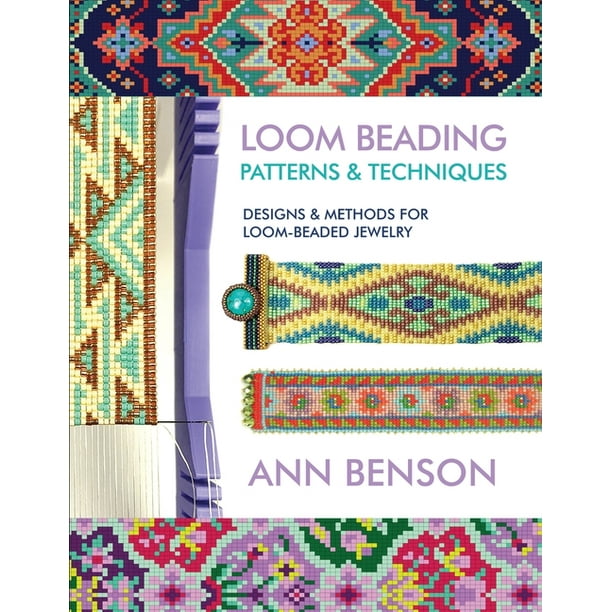 Loom Beading Patterns and Techniques (Paperback) - Walmart.com