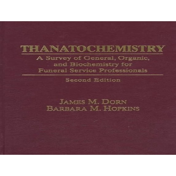 Pre-Owned Thanatochemistry: A Survey of General, Organic, and ...