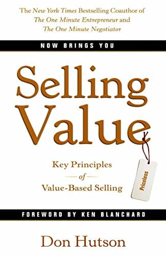 Pre-Owned Selling Value: Key Principles of Value-Based Selling ...