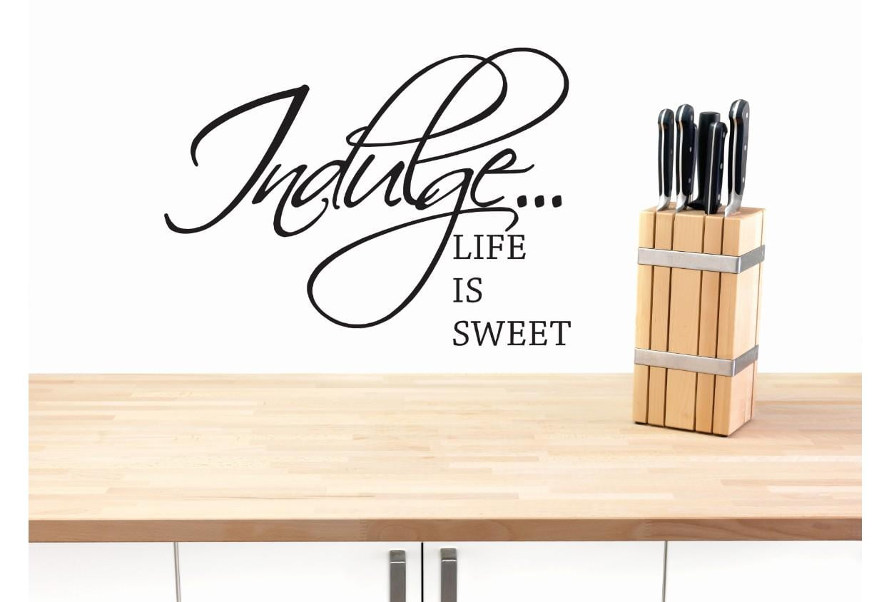 Vinyl Wall Decal Sticker : Indulge Life Is Sweet Kitchen Quote Bedroom ...