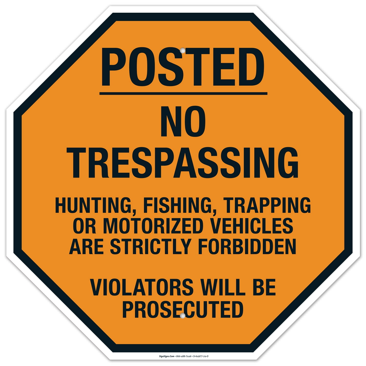 Posted No Trespassing Hunting Fishing Trapping Or Motorized Vehicles ...