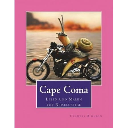 Cape Coma: Lesen und Malen fur Reiselustige [German] | Walmart Canada