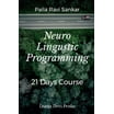 NLP: The Essential Guide to Neuro-Linguistic Programming, (Paperback ...
