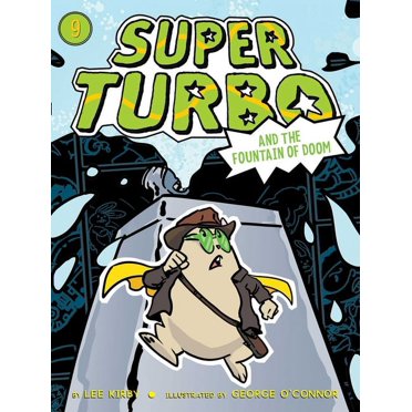 Super Turbo: Super Turbo 4 Books in 1! : Super Turbo Saves the Day ...
