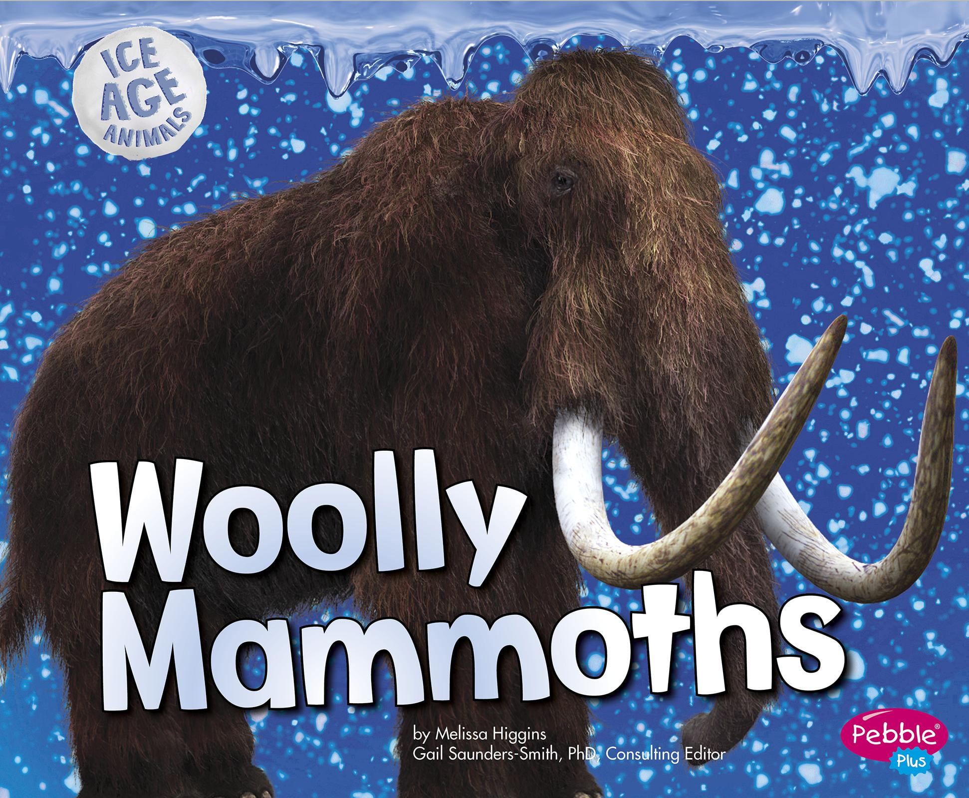 Ice Age Animals: Woolly Mammoths (Hardcover) - Walmart.com