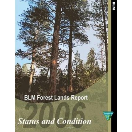 BLM Forest Lands Report ? 2006 Status and Condition | Walmart Canada