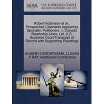 Robert Adamson et al., Prospective Claimants Appearing Specially ...