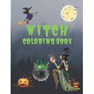 Magic Witches and Wizards Coloring Book: (Fantasy Coloring) (Paperback ...
