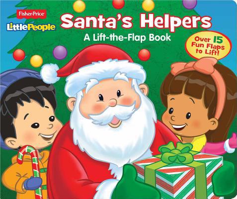 Pre-Owned Santa's Helpers: A Lift-the-Flap Book (Fisher Price Little ...
