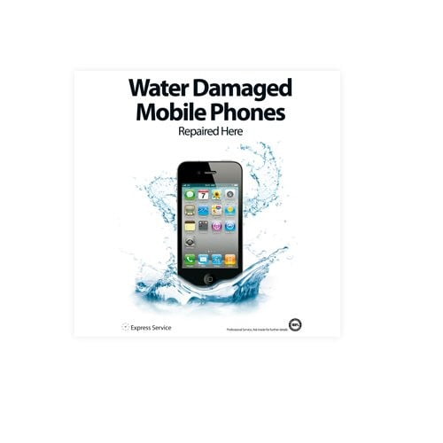 Phone Repair Poster A3 Water Damaged Mobile Phones Repaired Here ...