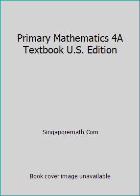 Pre-Owned Primary Mathematics 4A Textbook U.S. Edition (Paperback ...
