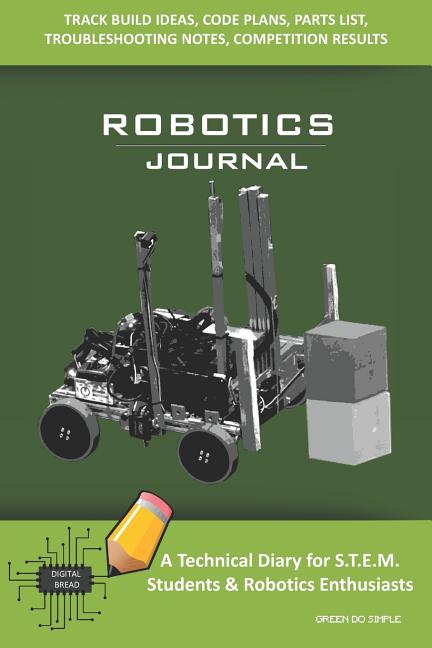 Robotics Journal - A Technical Diary for Stem Students & Robotics ...