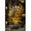 Lilith: The Legend of the First Woman Revised (Hardcover) - Walmart.com