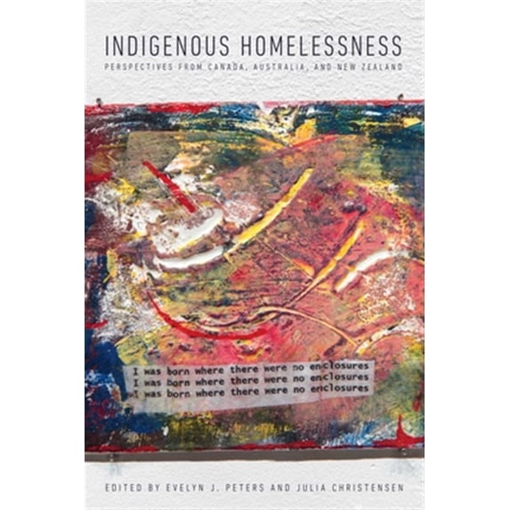 Pre-Owned Indigenous Homelessness: Perspectives from Canada, Australia ...