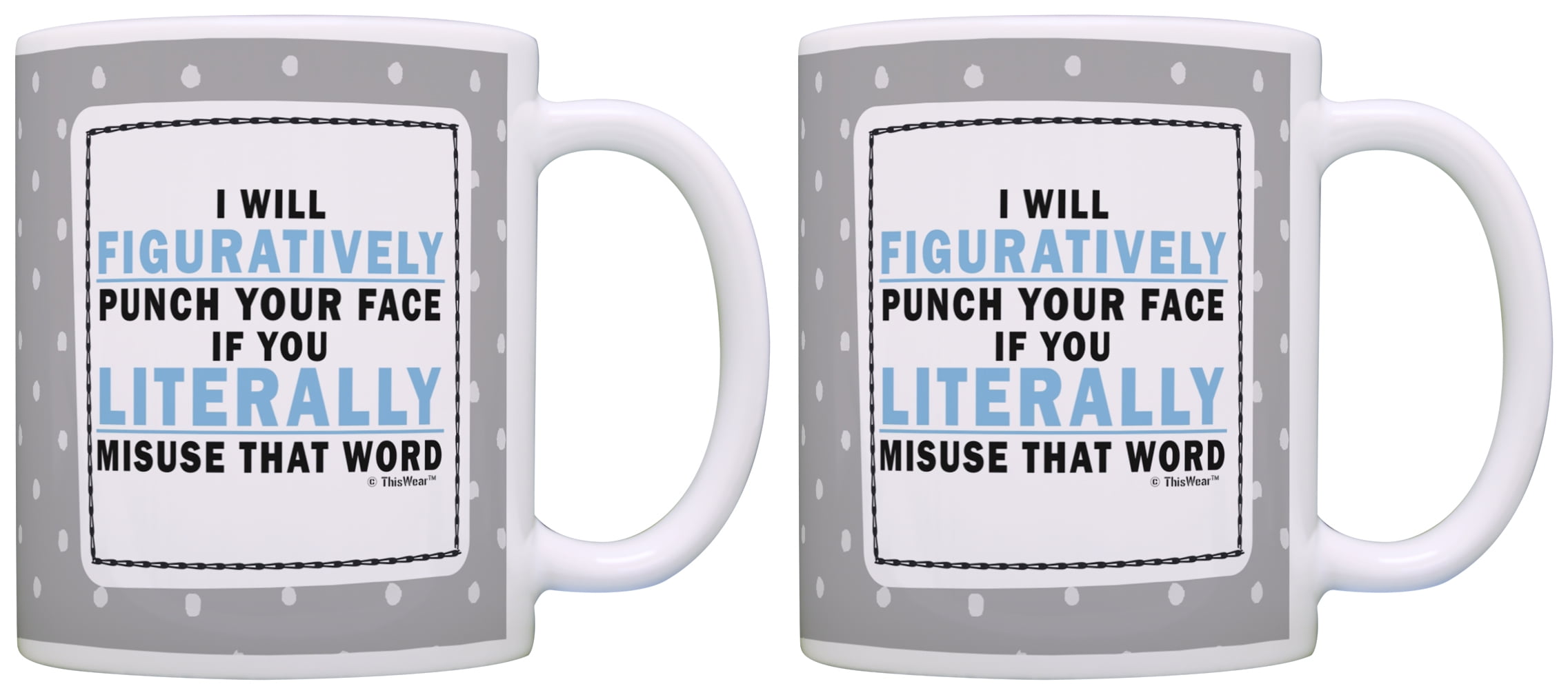 ThisWear Funny Grammar Mugs Literally vs Figuratively Gag Gift Grammar ...