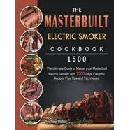 Masterbuilt Smoker Cookbook for Beginners: 1000-Day Easy and ...